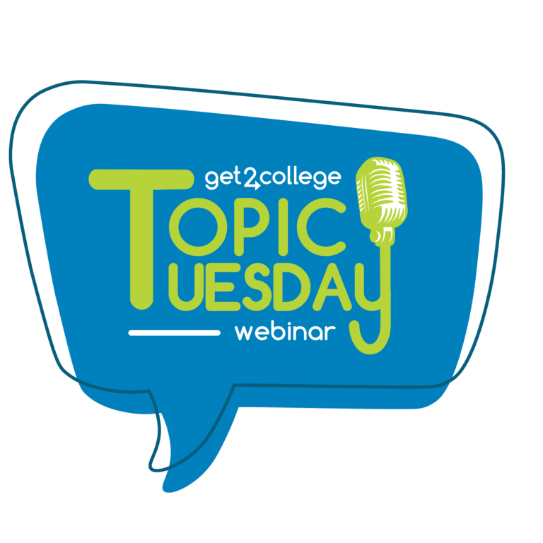 Topic Tuesday - Get2College